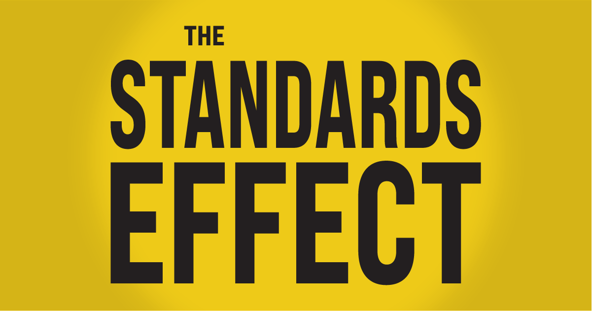 The Standards Effect | by Kadir Özbayram | Set the Standard—Shape Your ...